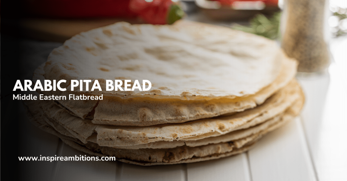 Kuboos: The Iconic Arabic Bread - Recipe, Nutrition & History