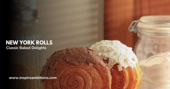 New York Rolls - The City's Fresh Take on Classic Baked Delights ...