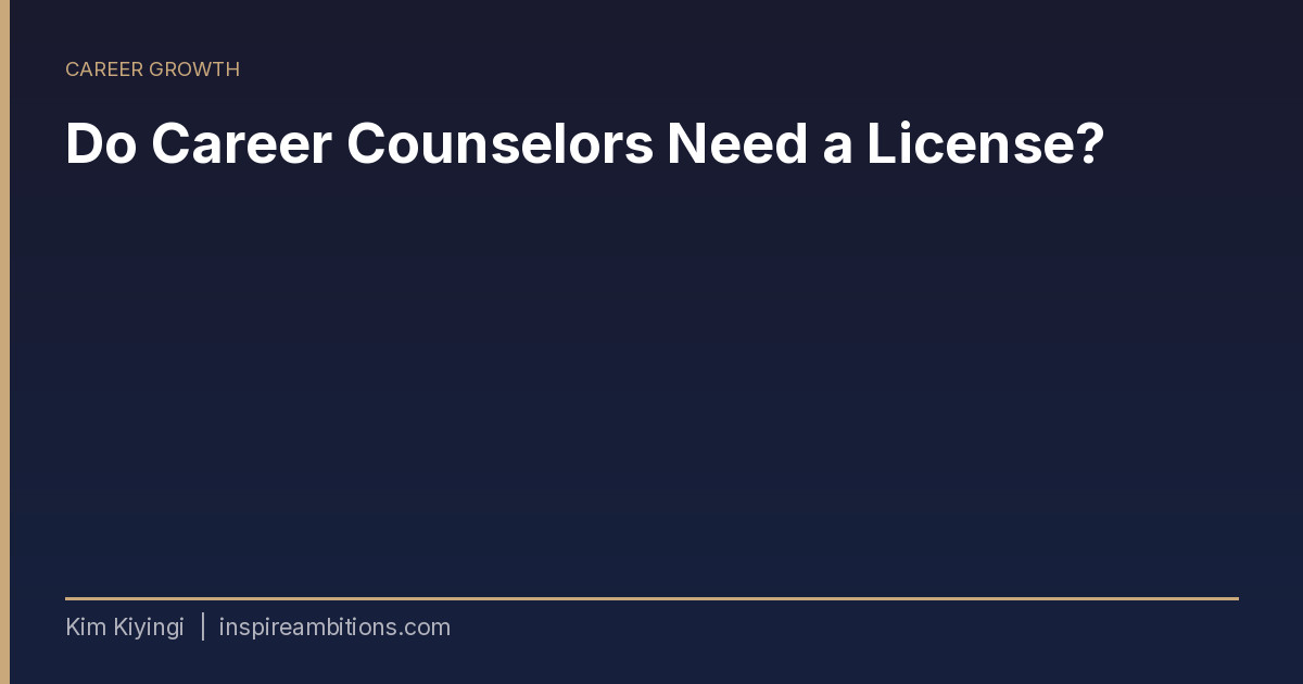 Do Career Counselors Need a License? What to Know