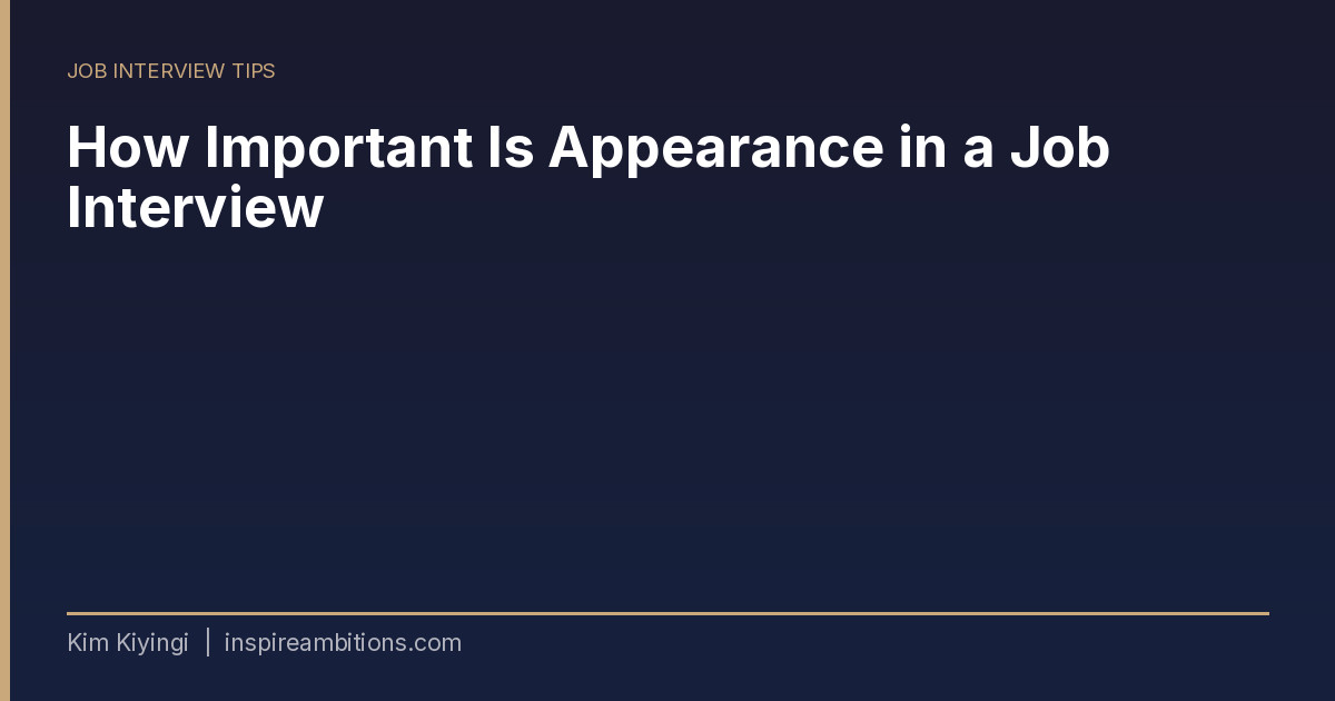 How Important Is Appearance in a Job Interview?