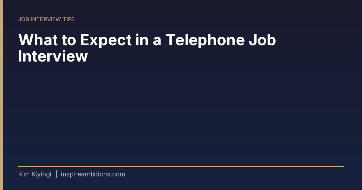 What to Expect in a Telephone Job Interview