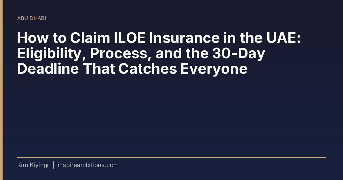 How to Claim ILOE Insurance in the UAE: Eligibility, Process, and the ...